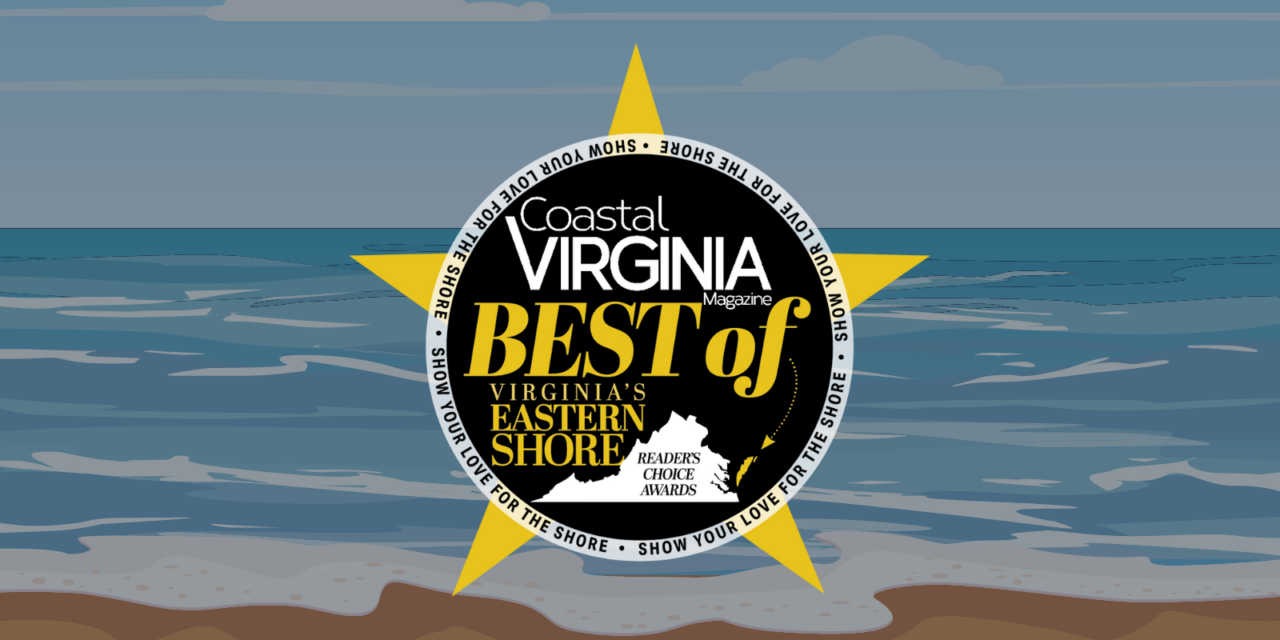 2024 Best Of Virginia's Eastern Shore Awards | Coastal Virginia Magazine