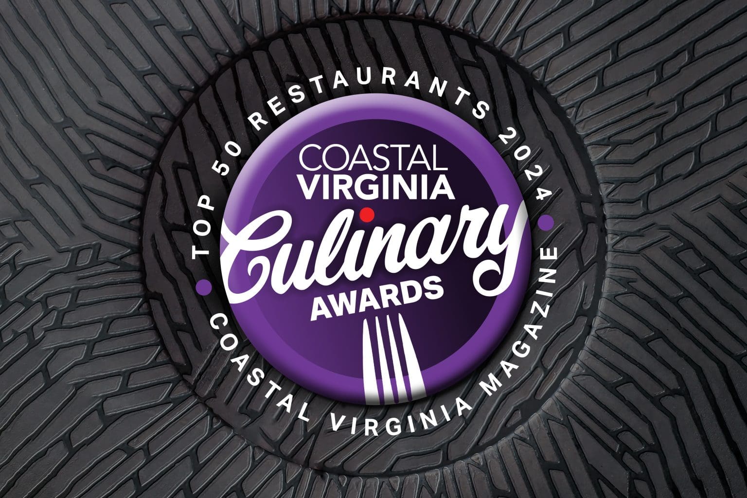The 2024 Coastal Virginia Culinary Awards | Coastal Virginia Magazine