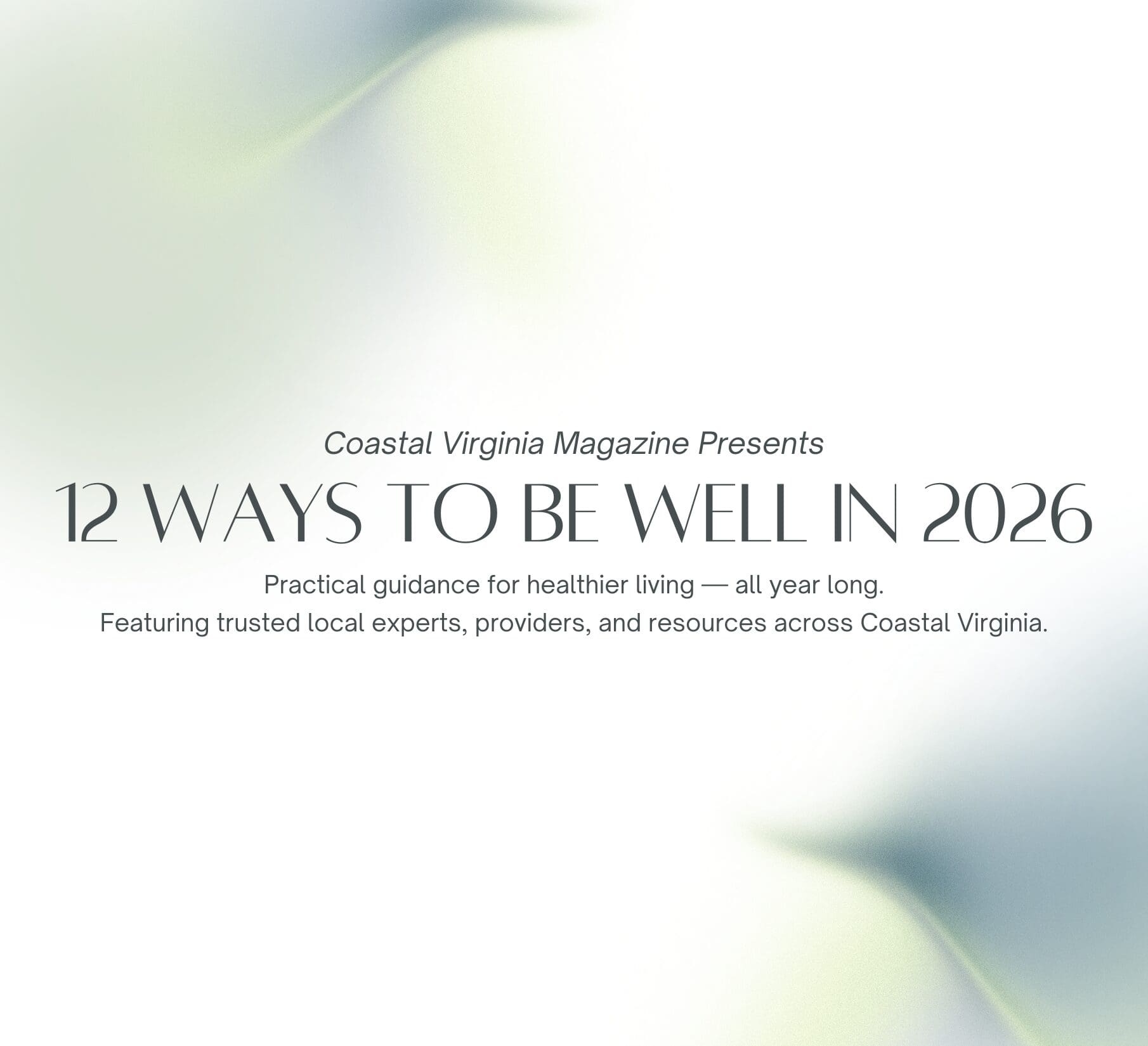 12 Ways to Be Well in 2026 | Coastal Virginia Magazine